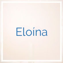 Significado y origen del nombre de Eloína- ¿Qué significa Eloína?