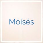 Significado y origen del nombre de Moisés- ¿Qué significa Moisés?
