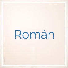 Significado y origen del nombre de Román- ¿Qué significa Román?